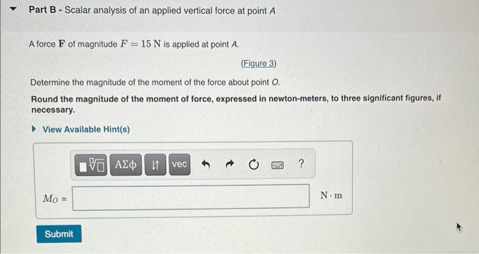 Solved Part B - Scalar analysis of an applied vertical force | Chegg.com