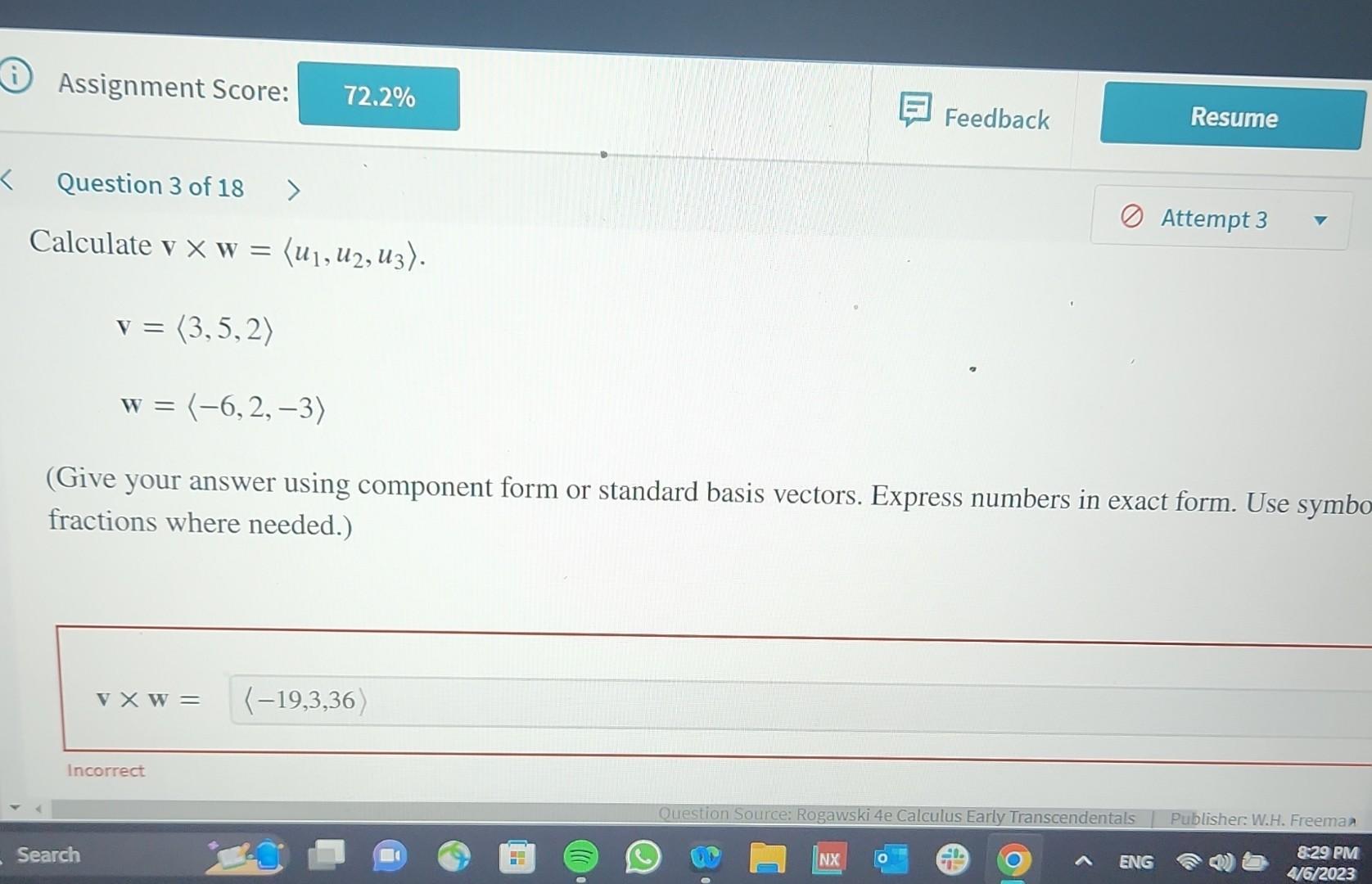 Solved Calculate v×w= u1,u2,u3 v= 3,5,2 w= −6,2,−3 (Give | Chegg.com