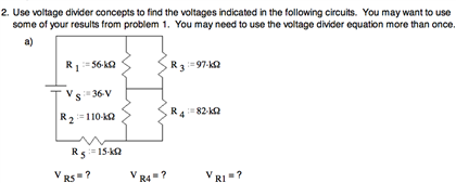 Solved Use voltage divider concepts to find the voltages | Chegg.com