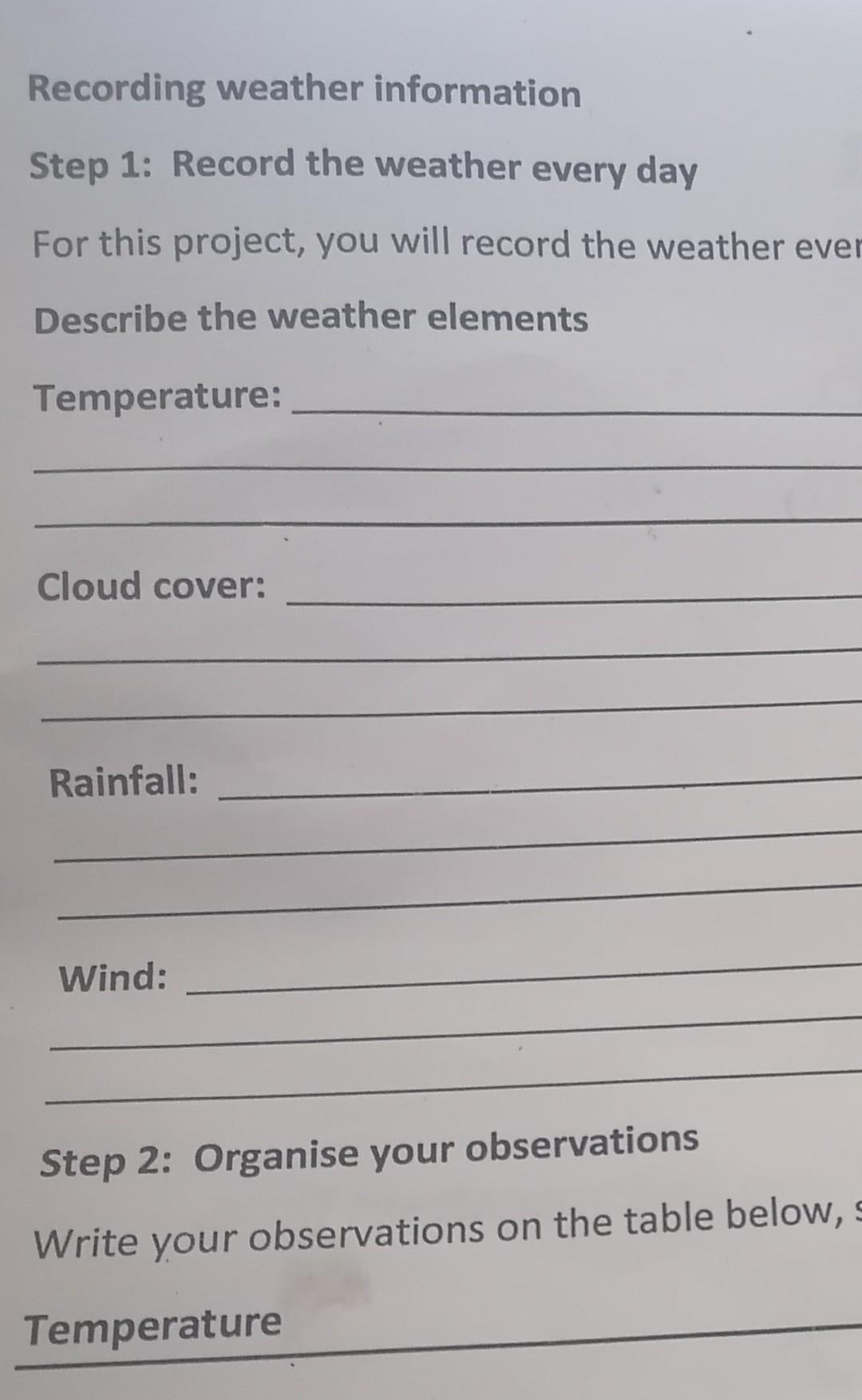Solved Step 1: Record the weather every day For this | Chegg.com