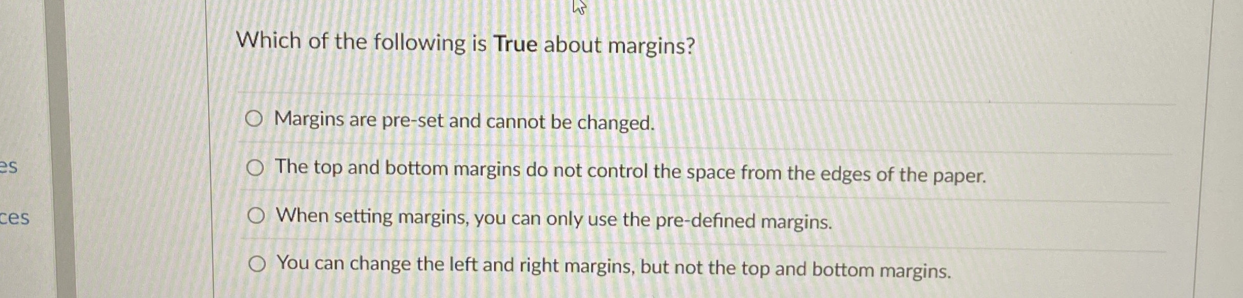 Solved Which of the following is True about margins?Margins | Chegg.com