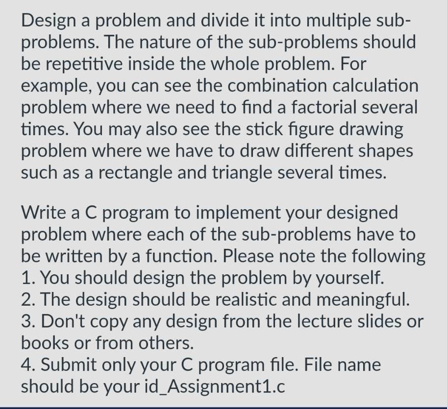 Solved Design a problem and divide it into multiple | Chegg.com