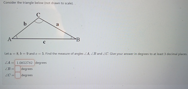 Solved Consider the triangle below (not drawn to scale).Let | Chegg.com