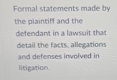 Solved Formal statements made by the plaintiff and the | Chegg.com