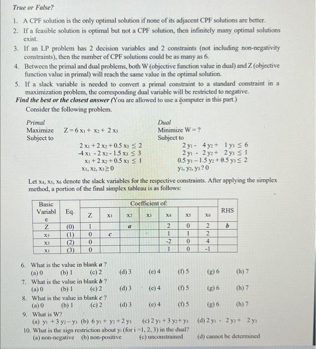 Solved True or False? 1. A CPF solution is the only optimal | Chegg.com