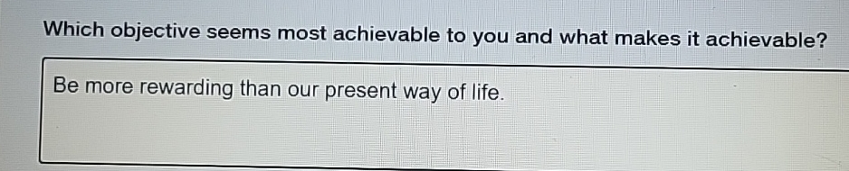 Solved Which objective seems most achievable to you and what | Chegg.com