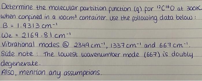 Solved Determine the molecular partition function (q) for | Chegg.com