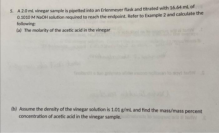 Solved 5. A 2.0 mL vinegar sample is pipetted into an | Chegg.com