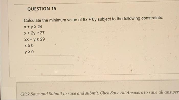 Solved Question 15 Calculate The Minimum Value Of 9x By