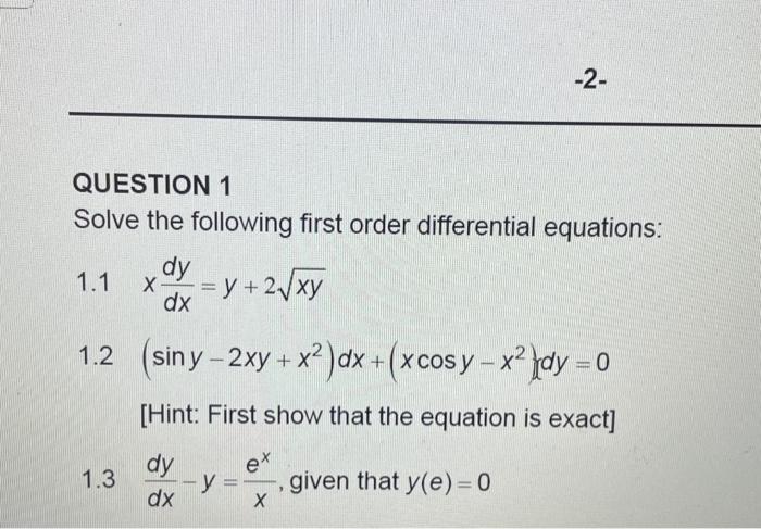 Solved QUESTION 1 Solve the following first order | Chegg.com