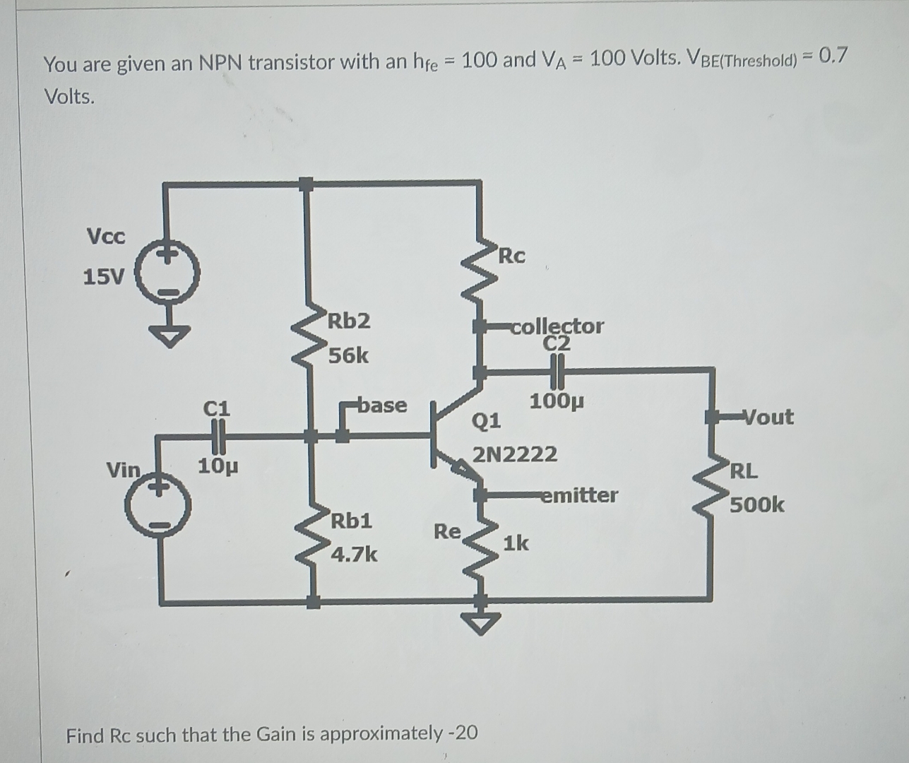 Solved You are given an NPN transistor with an hfe=100 ﻿and | Chegg.com