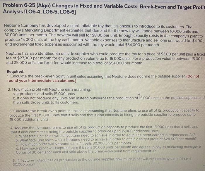 Problem 6-25 (Algo) Changes in Fixed and Variable | Chegg.com