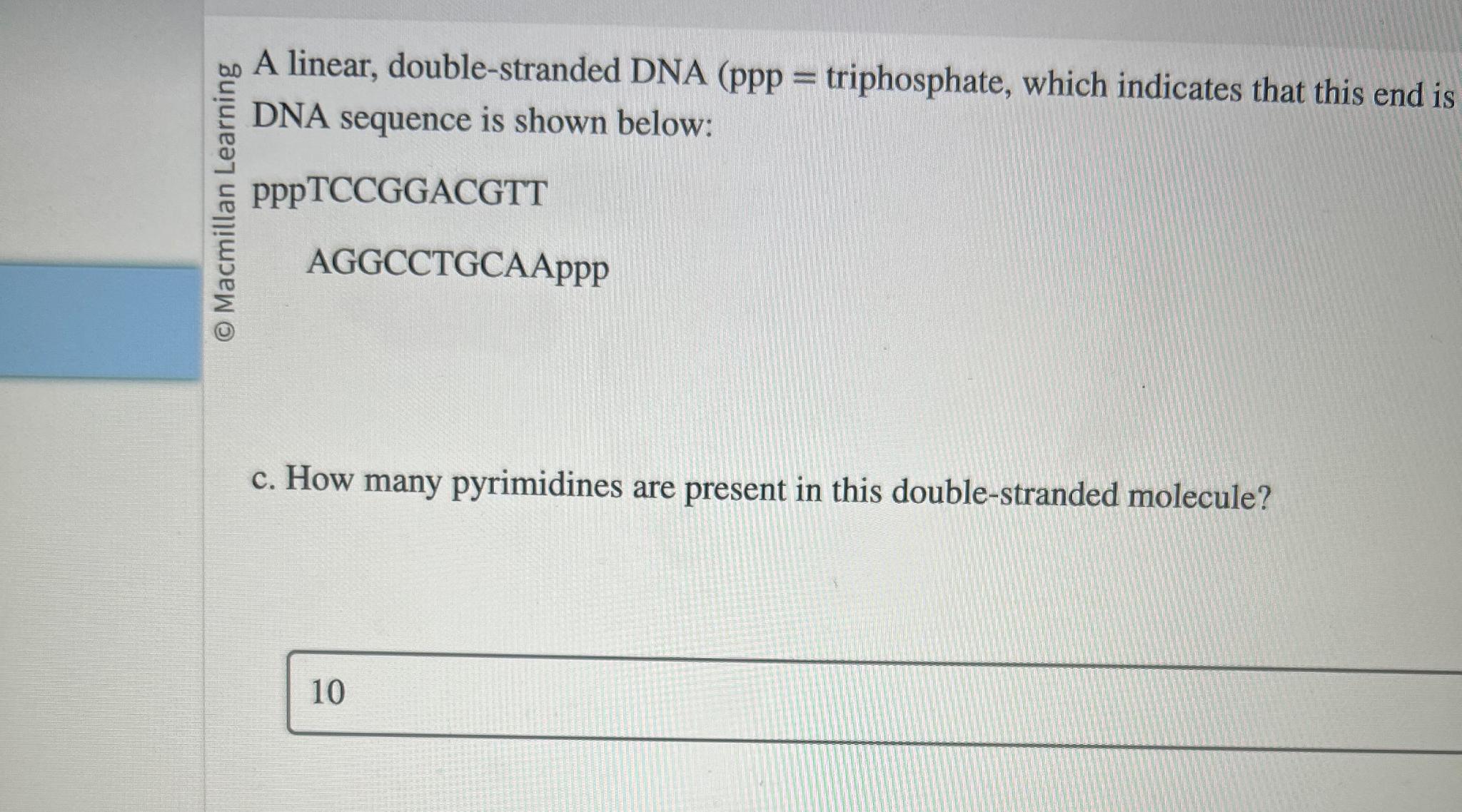 Solved A linear, double-stranded DNA ( ppp= ﻿triphosphate, | Chegg.com