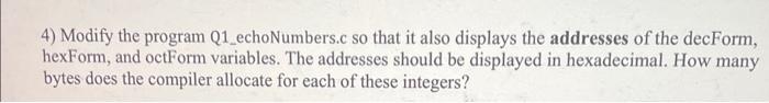 Solved Q1 Enter The Following C Program Fill In The 