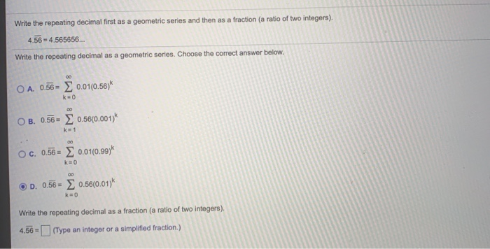 Solved Write the repeating decimal first as a geometric | Chegg.com