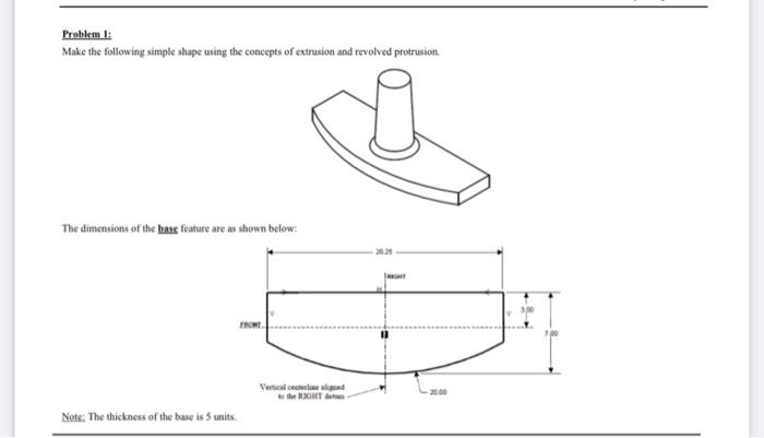Solved Problem 1: Make the following simple shape using the | Chegg.com
