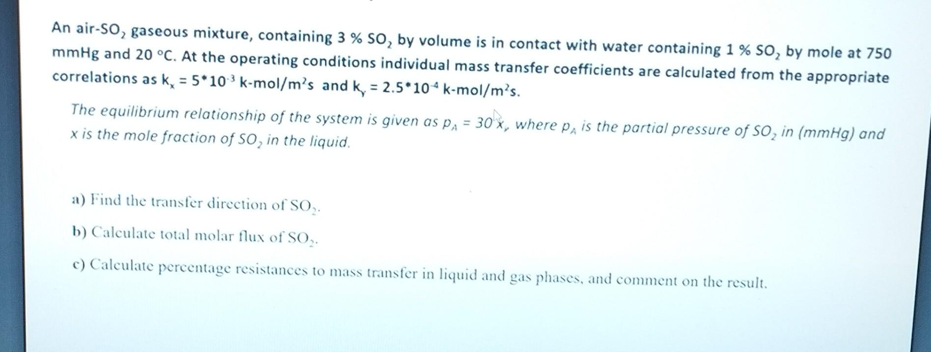 Solved An air-SO, gaseous mixture, containing 3%SO2 by | Chegg.com