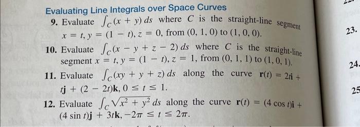 Solved Evaluating Line Integrals over Space Curves 9. | Chegg.com