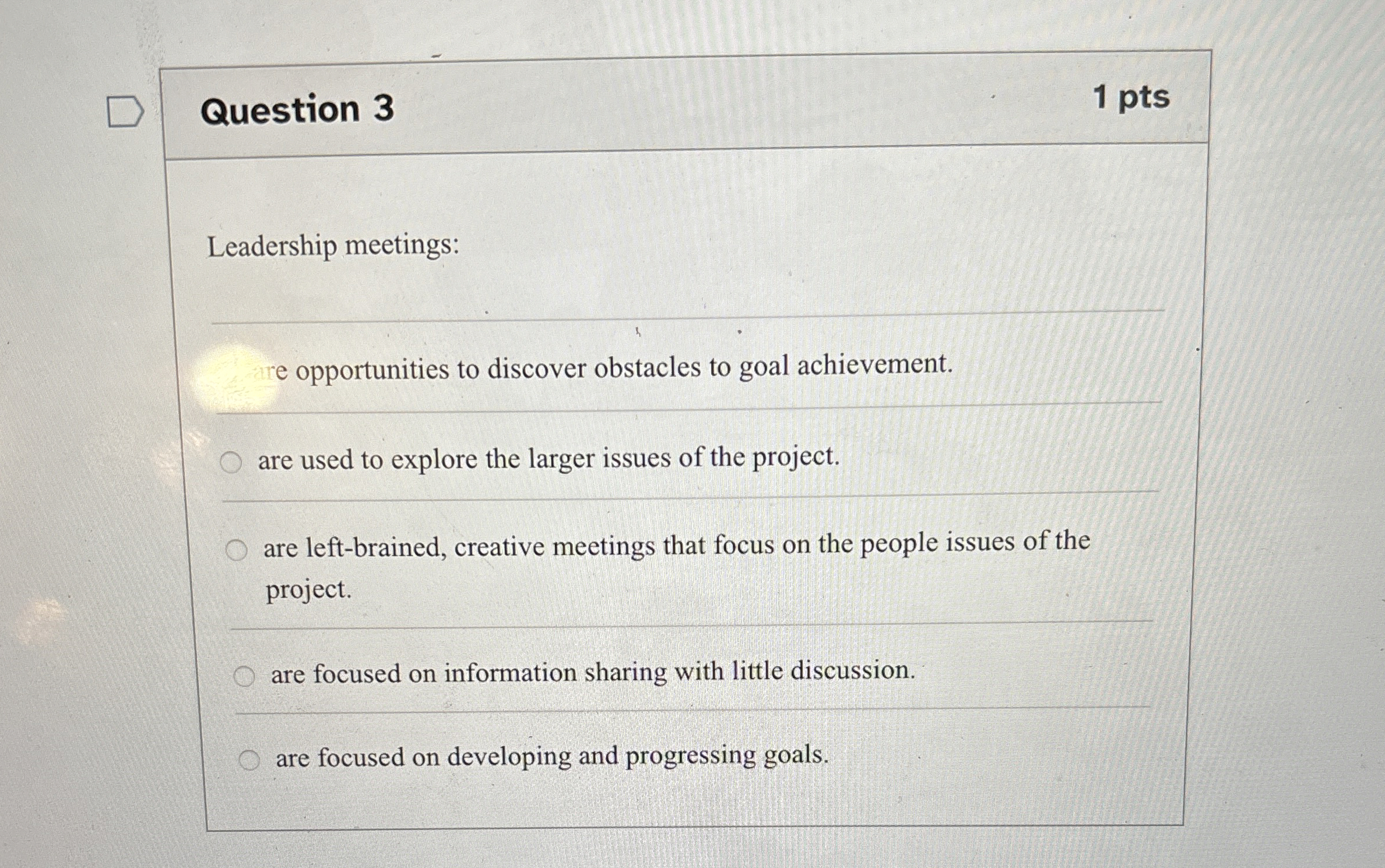 Solved Question 3Leadership meetings:e opportunities to | Chegg.com