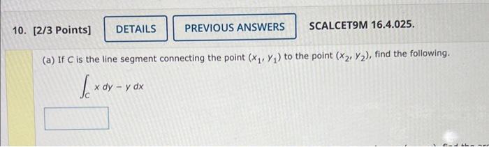 Solved (a) If C is the line segment connecting the point | Chegg.com