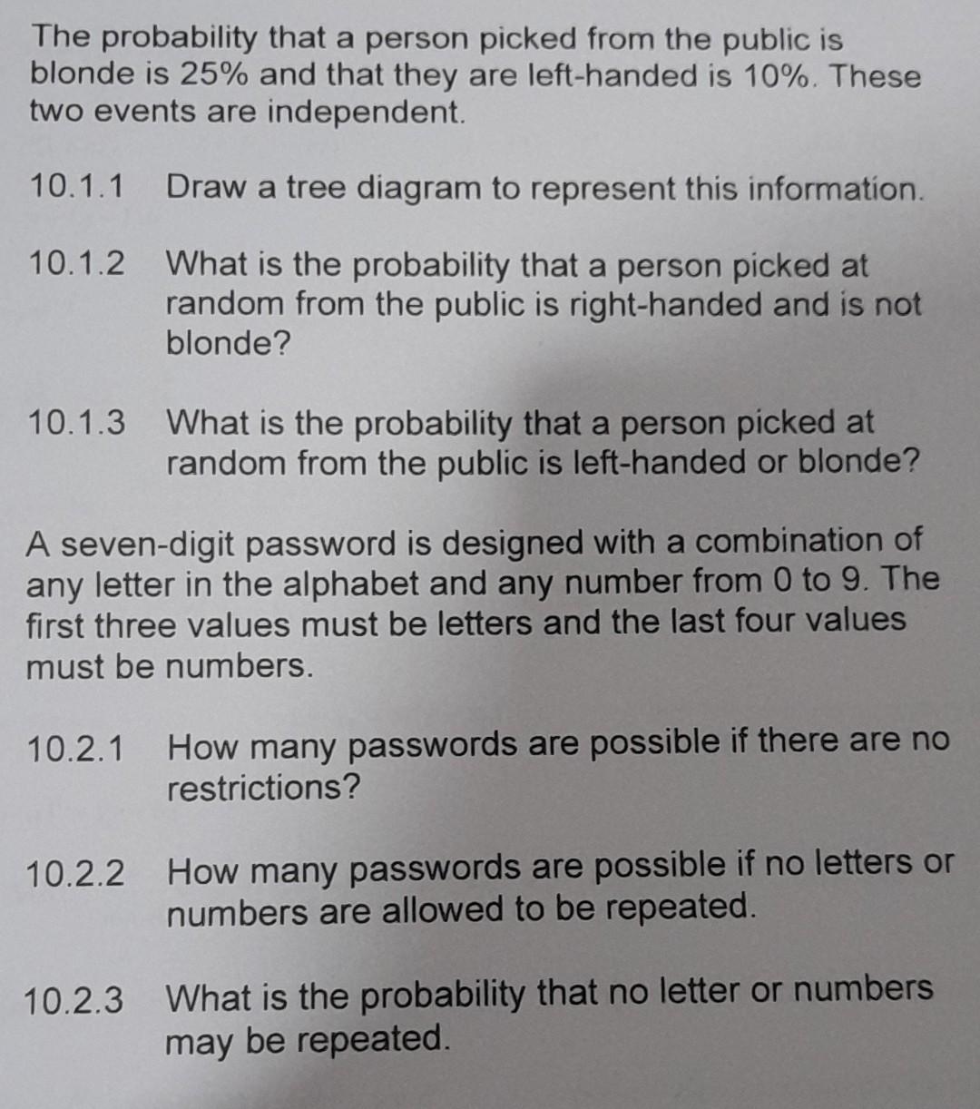 Solved The probability that a person picked from the public | Chegg.com