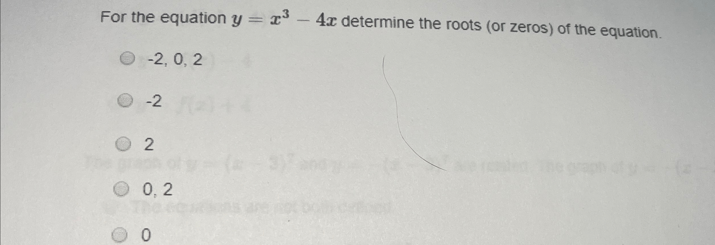 Solved For the equation y=x3-4x ﻿determine the roots (or | Chegg.com
