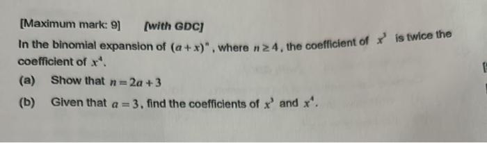 Solved [Maximum mark: 9] [with GDC] In the binomial | Chegg.com