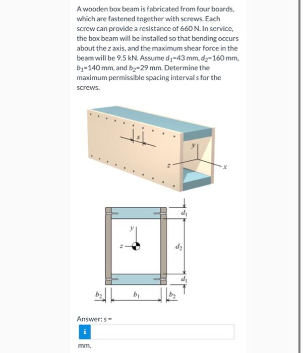 Solved A wooden box beam is fabricated from four boards, | Chegg.com