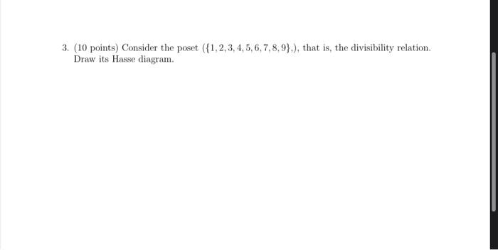 Solved 3. (10 points) Consider the poset | Chegg.com