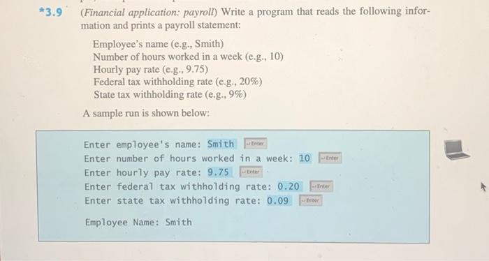 Solved *3.9 (Financial application: payroll) Write a program | Chegg.com