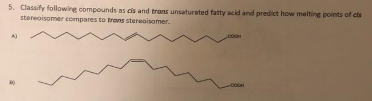Solved Classify following compounds as cis and trans | Chegg.com