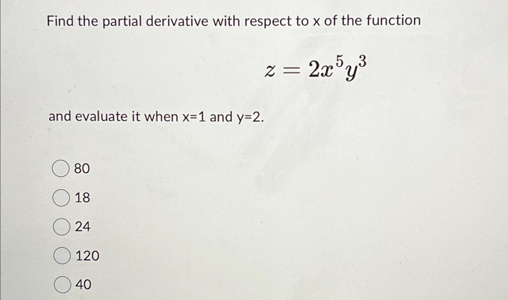 Solved Find the partial derivative with respect to x ﻿of the | Chegg.com