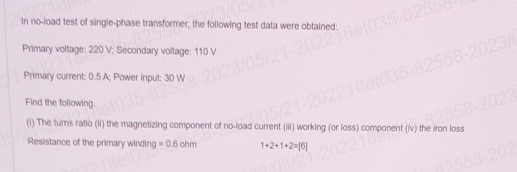 Solved In no-load test of single-phase transformer, the | Chegg.com