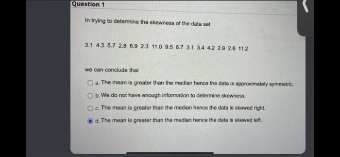 Solved In trying to determine the skewness of the data set | Chegg.com