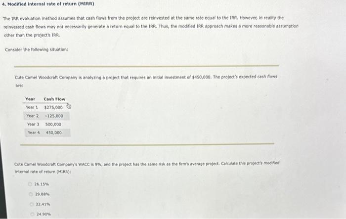 Solved 4 Modified Internal Rate Of Return Mirr The Irr