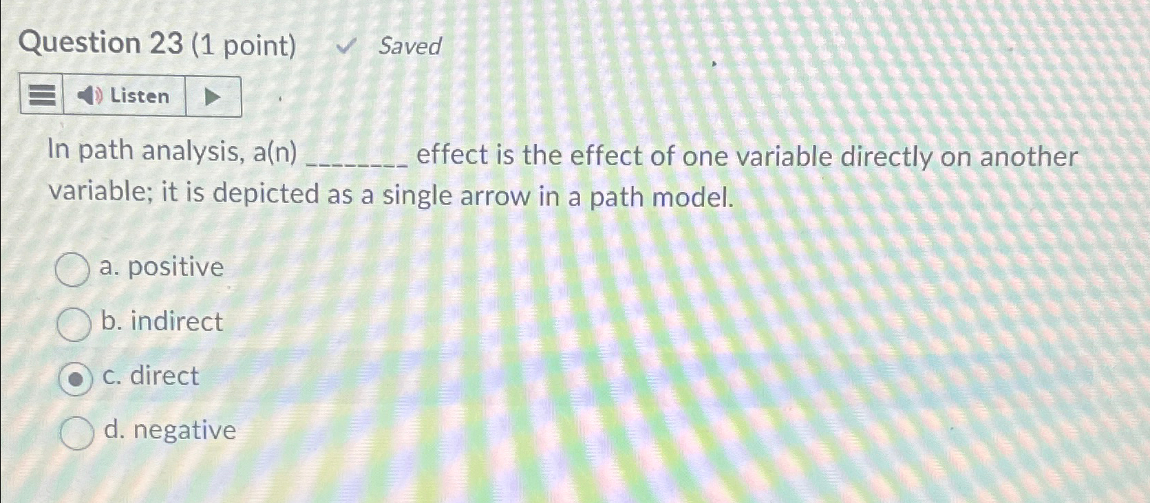 Solved Question 23 (1 ﻿point) ﻿SavedIn path analysis, a(n) | Chegg.com