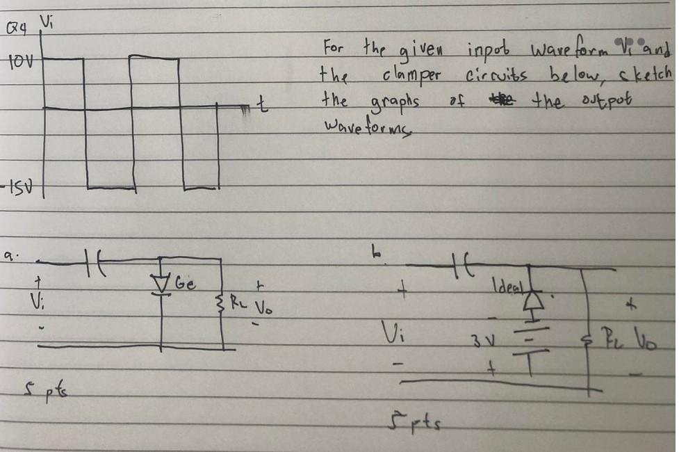 Solved For The Given Input Waveform Vi And Clipper Networks