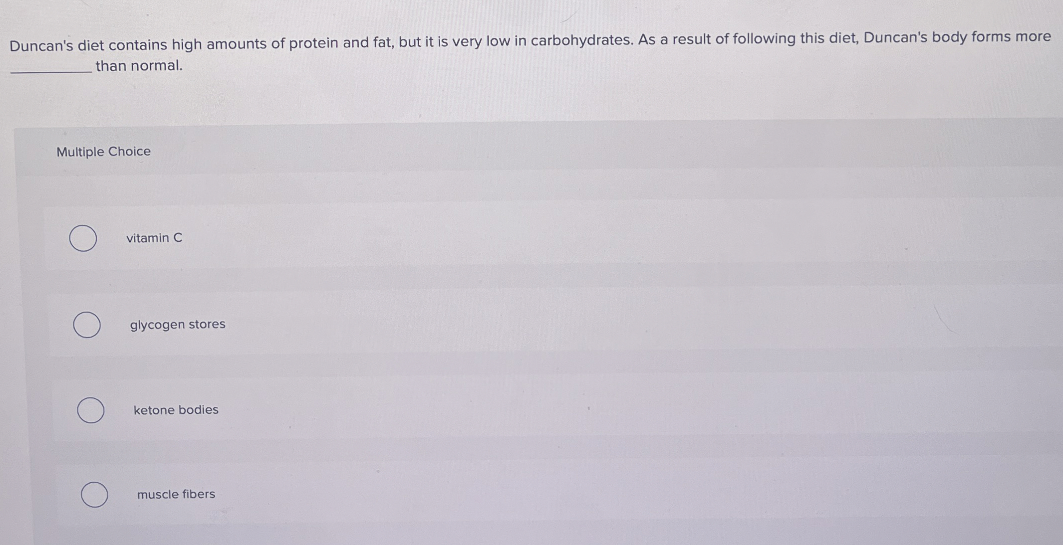 Solved Duncan's diet contains high amounts of protein and | Chegg.com