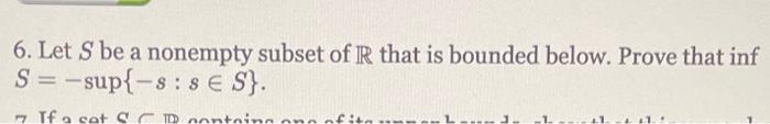 Solved 6. Let S be a nonempty subset of R that is bounded | Chegg.com