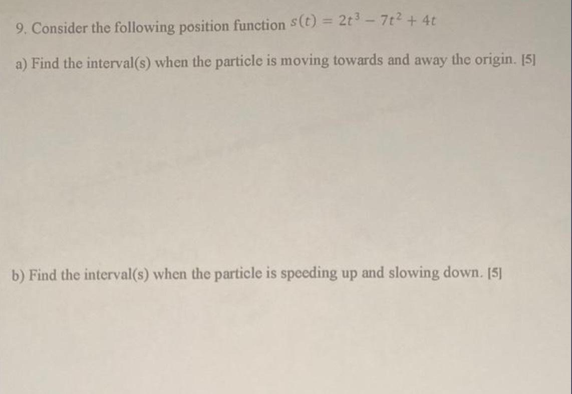 Solved Consider The Following Position Function