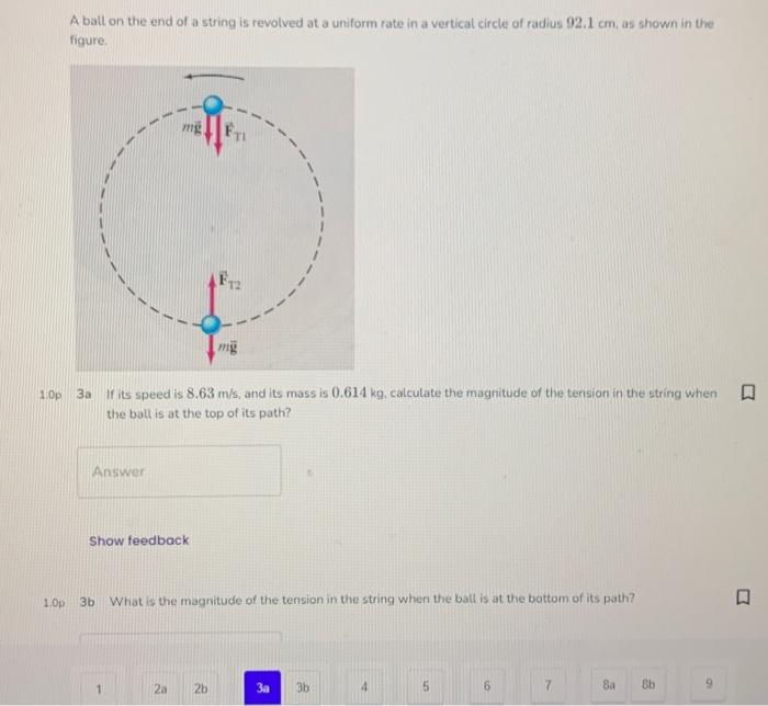 Solved A ball on the end of a string is revolved at a | Chegg.com