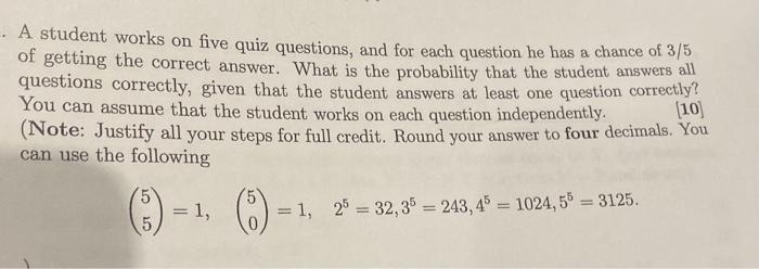 Solved A student works on five quiz questions, and for each | Chegg.com