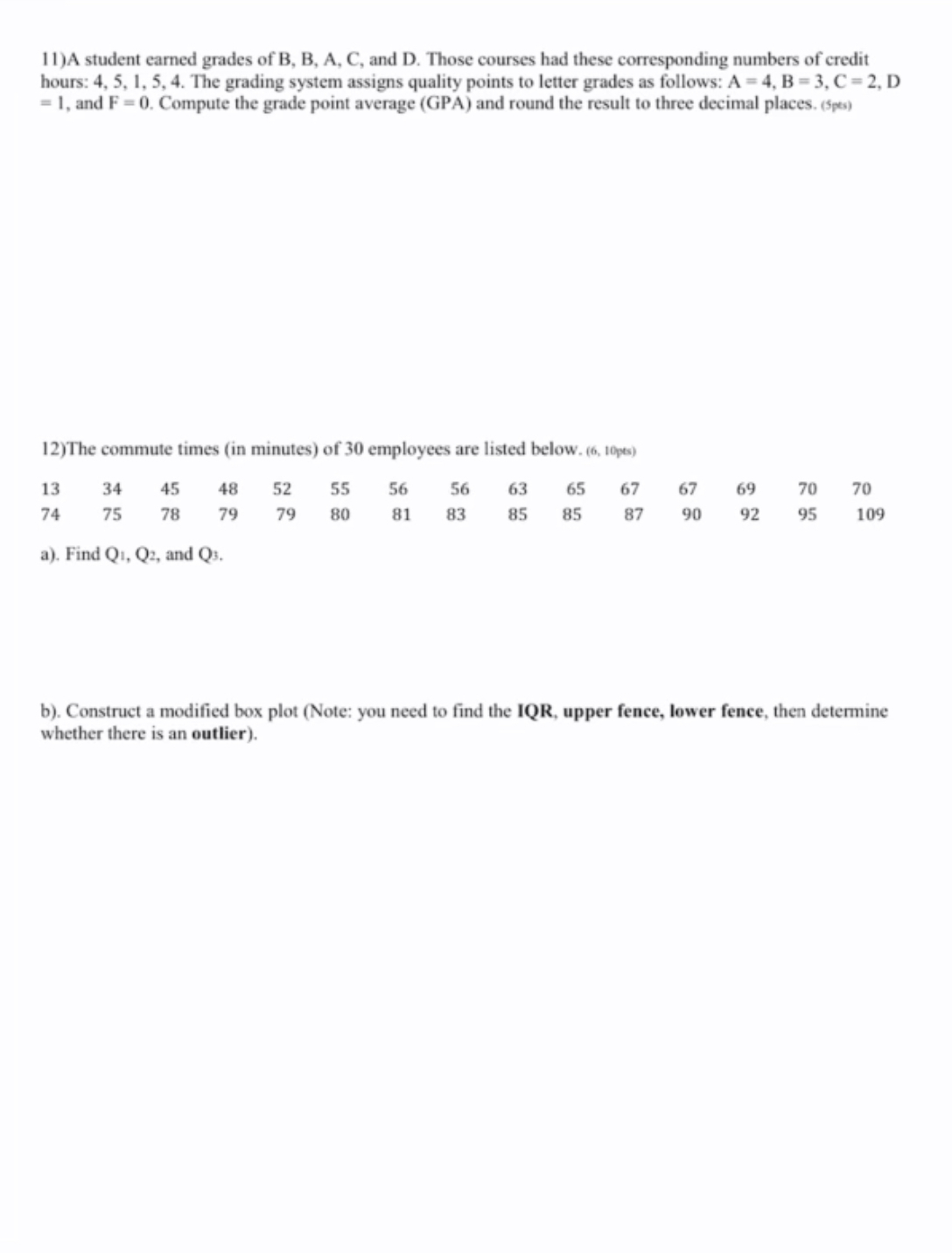 Solved A student earned grades of B, ﻿B, ﻿A, ﻿C, ﻿and D. | Chegg.com