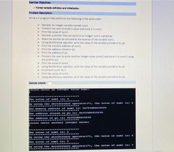 Solved Exercise Objectives: Pointer variable definition and | Chegg.com