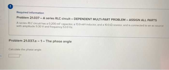 Solved ! Required information Problem 21.037 - A series RLC | Chegg.com