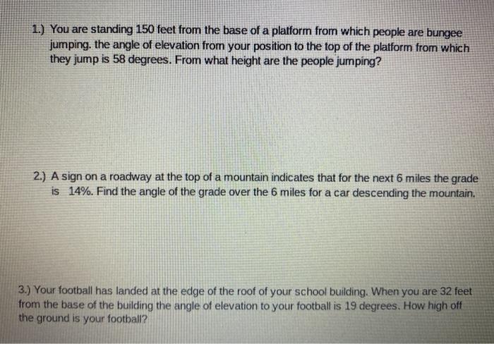 Solved 1.) You are standing 150 feet from the base of a | Chegg.com