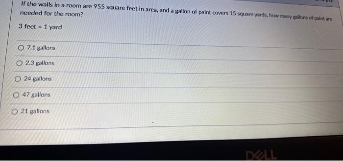 Solved If the walls in a room are 955 square feet in area, | Chegg.com