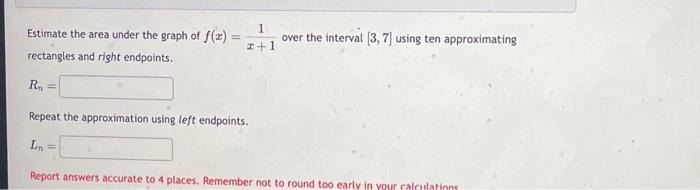 Solved rectangles and right endpoints. Rn= Repeat the | Chegg.com