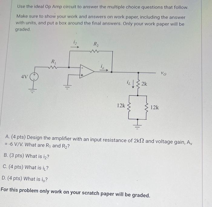 Solved Use the ideal Op Amp circuit to answer the multiple | Chegg.com