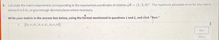 Solved Calculate the matrix exponential corresponding to the | Chegg.com